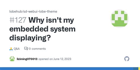 Why Isnt My Embedded System Displaying · Lobehub Sd Webui Lobe Theme
