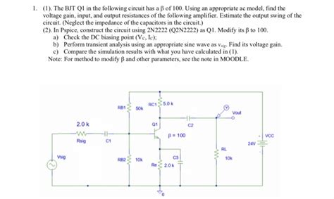 Solved The BJT Q In The Following Circuit Has A B Of Chegg
