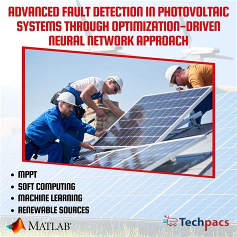 Optimizing Fault Detection In Photovoltaic Systems Using Neural