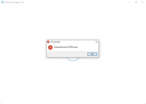 Nrf Connect Toolchain Manager Unexpected End Of Json Input Error