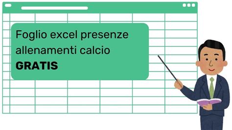 Foglio Excel Per Le Presenze Agli Allenamenti Di Calcio 2025