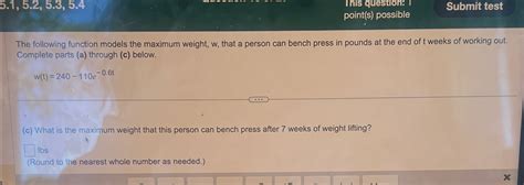 Solved The Following Function Models The Maximum Weight W