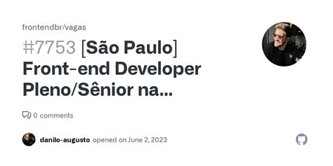 São Paulo Front End Developer Plenosênior Na Fieldpro · Issue 7753 · Frontendbrvagas · Github