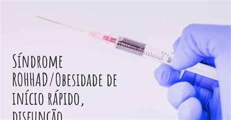 Como Síndrome Rohhadobesidade De Início Rápido Disfunção Hipotalâmica