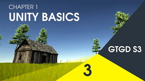 3 Unity Basics How To Make A Game Youtube