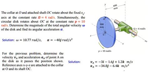 400 Mm The Collar At O And Attached Shaft Oc Rotate About The Fixed X