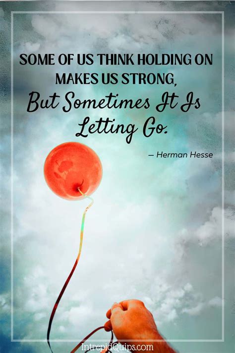 116 Inspiring Quotes About Letting Go And Finding Freedom