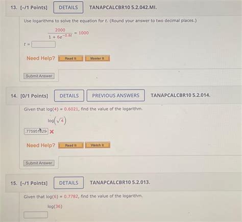 Solved Use Logarithms To Solve The Equation For T Round Chegg