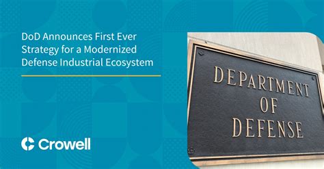 Dod Announces First Ever Strategy For A Modernized Defense Industrial