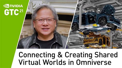Creating Shared Virtual Worlds In Omniverse Nvidia Gtc Spring 2021