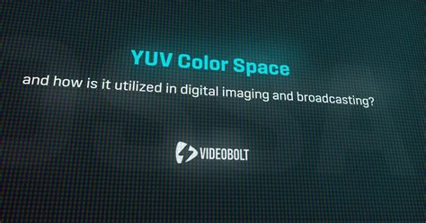 Yuv Color Space Motion Graphics Glossary