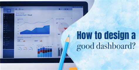 10 Dashboard Design Principles Best Practices To Convey Your Data