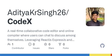 Github Adityakrsingh26codex A Real Time Collaborative Code Editor And Online Compiler Where