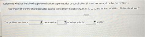 solved determine whether the following problem involves a