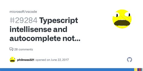 typescript intellisense and autocomplete not working · issue 29284
