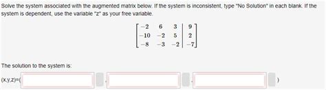 Solved Solve The System Associated With The Augmented Matrix Chegg