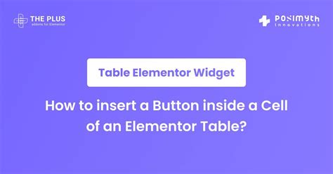 How To Insert A Button Inside A Cell Of An Elementor Table The Plus Addons For Elementor
