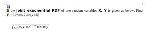 Solved 1 If The Joint Exponential Pdf Of Two Random
