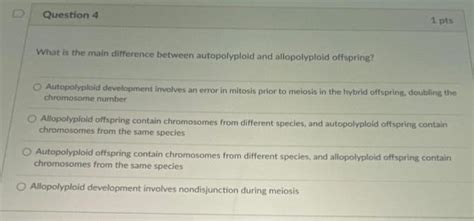 Solved Question 4 1 Pts What Is The Main Difference Between