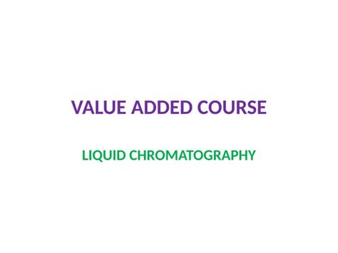 Liquid Chromatography Separation Technique Pptx