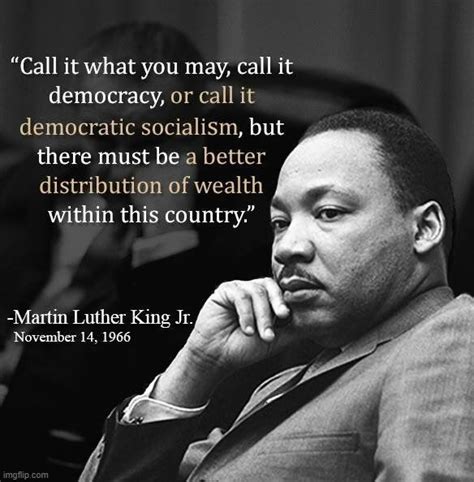 Mlk The Advocate Of Democratic Socialism Imgflip