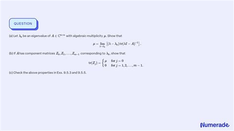 Solveda Let λ0 Be An Eigenvalue Of A ∈ℂn ×n With Algebraic