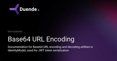 Base64 Url Encoding Duende Software Docs