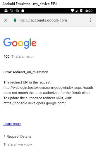 Android Google Sign In Using Xamarin Forms Error 400 Redirect Uri Missmatch Stack Overflow