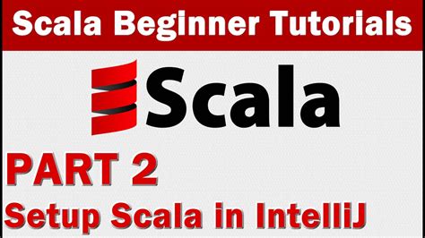 scala tutorial 2 setup scala in intellij youtube