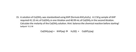 Solved A Solution Of Co Oh 3 ﻿was Standardized Using