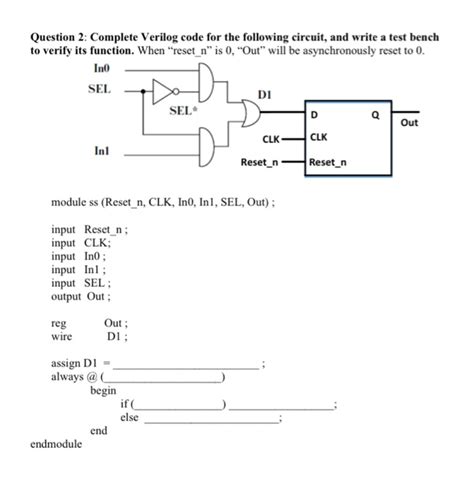 Solved Question 2 Complete Verilog Code For The Following Chegg