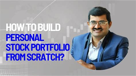 How To Build Personal Stock Portfolio From Scratch Youtube