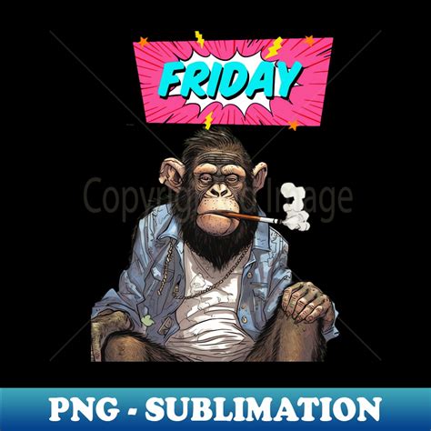 Stoned Monkey Friday Monkey Thoughts Trendy Sublimation Di Inspire