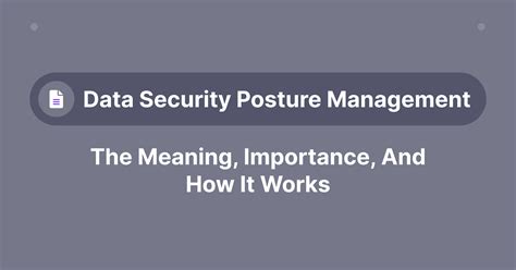 Data Security Posture Management Dspm The Meaning Importance And How It Works Riscosity