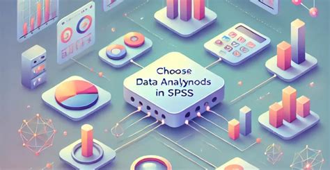 Spss如何选择数据分析方法？ 帆软数字化转型知识库