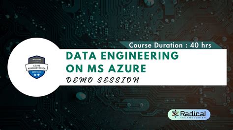 Data Engineering On Microsoft Azure Online Training From India Demo Radical Technologies