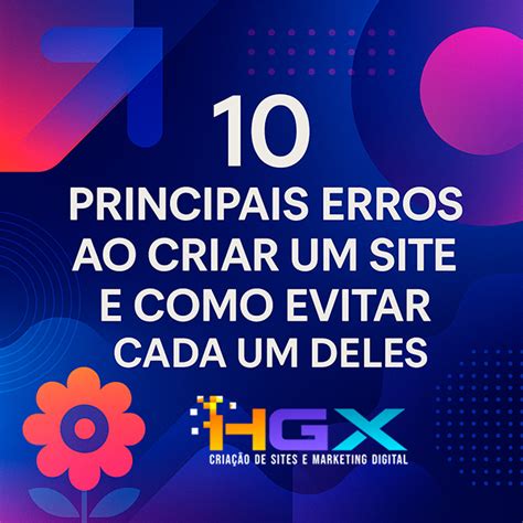 10 Principais Erros Ao Criar Um Site E Como Evitar