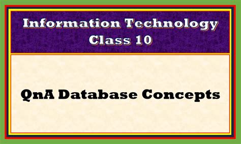 important qna database concepts class 10 tutorialaicsip