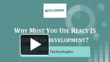 PPT Why Must You Use React JS For Web Development PowerPoint Presentation Free To Download
