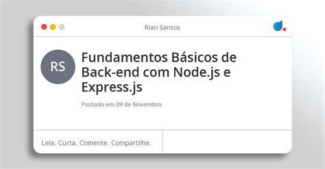 Fundamentos Básicos De Back End Com Nodejs E Expressjs Rian Santos