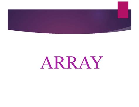 Week 11 Array Programming Array Variable Vs Array Name Ali Ali Lim Siva Name 0 1 2