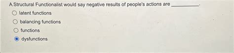Solved A Structural Functionalist Would Say Negative Results