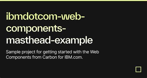 Ibmdotcom Web Components Masthead Example Codesandbox