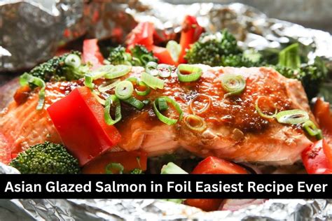 Asian Glazed Salmon In Foil Easiest Recipe Ever Birthday Stock