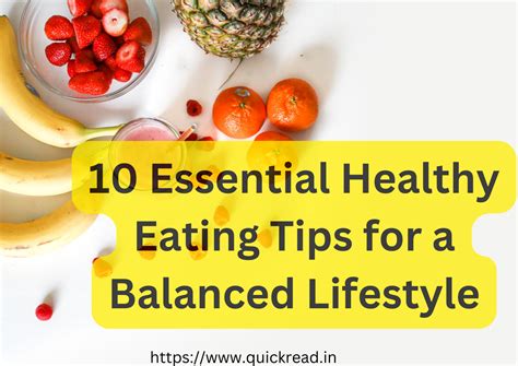 10 Essential Healthy Eating Tips For A Balanced Lifestyle