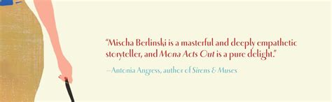 Mona Acts Out A Novel Berlinski Mischa 9781324095200 Books
