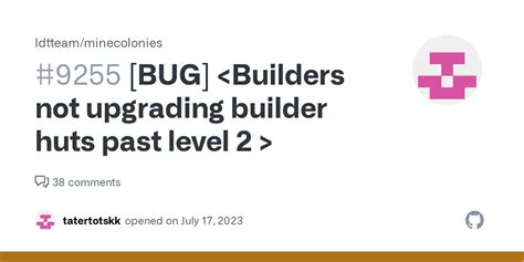 Bug · Issue 9255 · Ldtteamminecolonies · Github