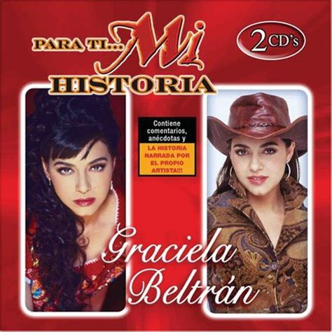 Beltran Graciela Para Ti Mi Historia Music