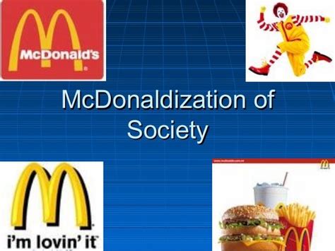 Mc Donaldization Of Societyfinal