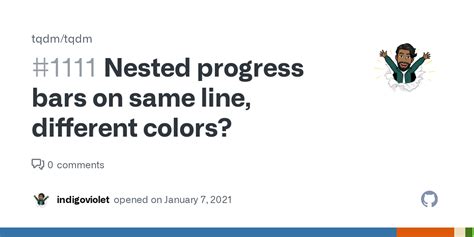 Nested Progress Bars On Same Line Different Colors · Issue 1111